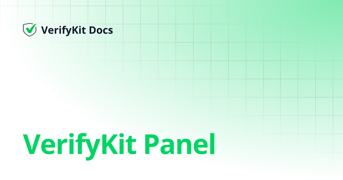 VerifyKit Panel | VerifyKit Docs