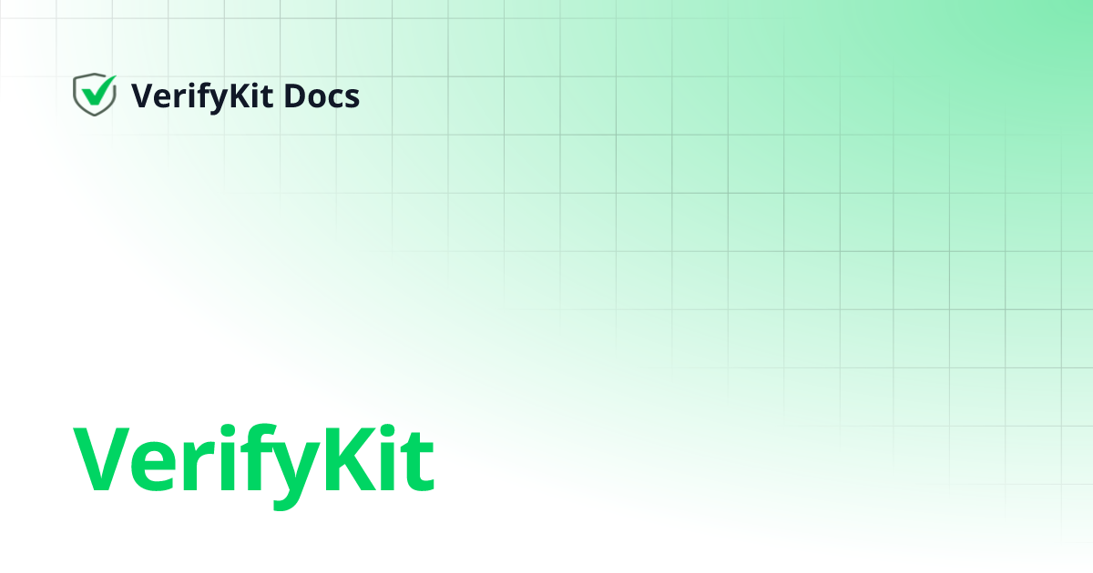 VerifyKit | VerifyKit Docs